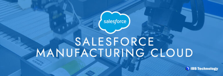 Was ist Salesforce Manufacturing Cloud? - IBS Technology